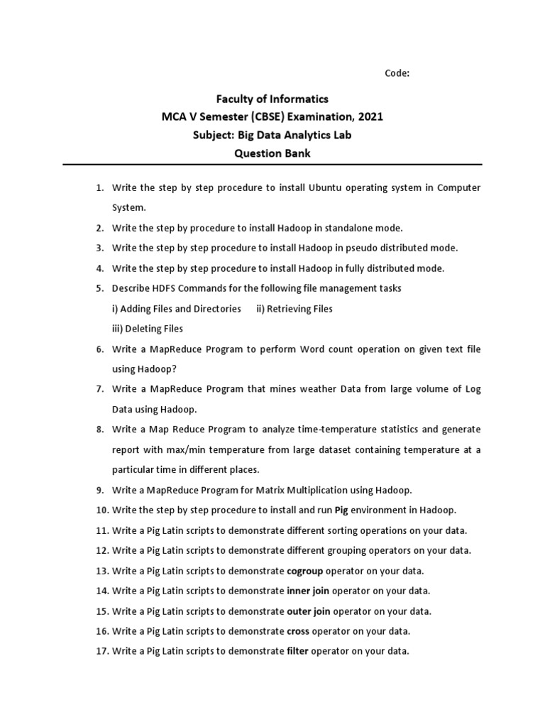 Faculty of Informatics MCA V Semester (CBSE) Examination, 2021 Subject: Big Data Analytics Lab ...