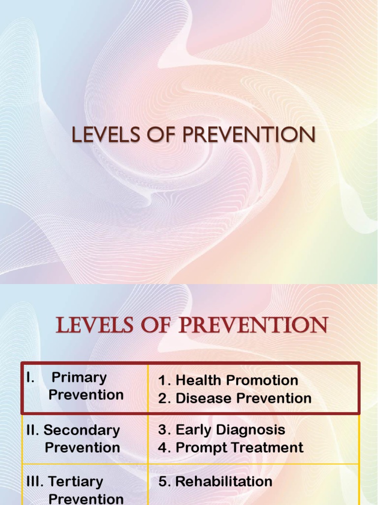 Levels of Prevention | PDF | Preventive Healthcare | Health Promotion