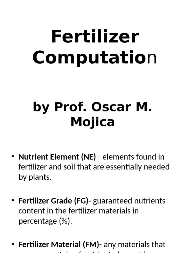 Fertilizer Computation: by Prof. Oscar M. Mojica | PDF | Fertilizer ...
