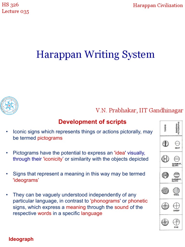 Harappan Writing System: V.N. Prabhakar, IIT Gandhinagar | PDF ...