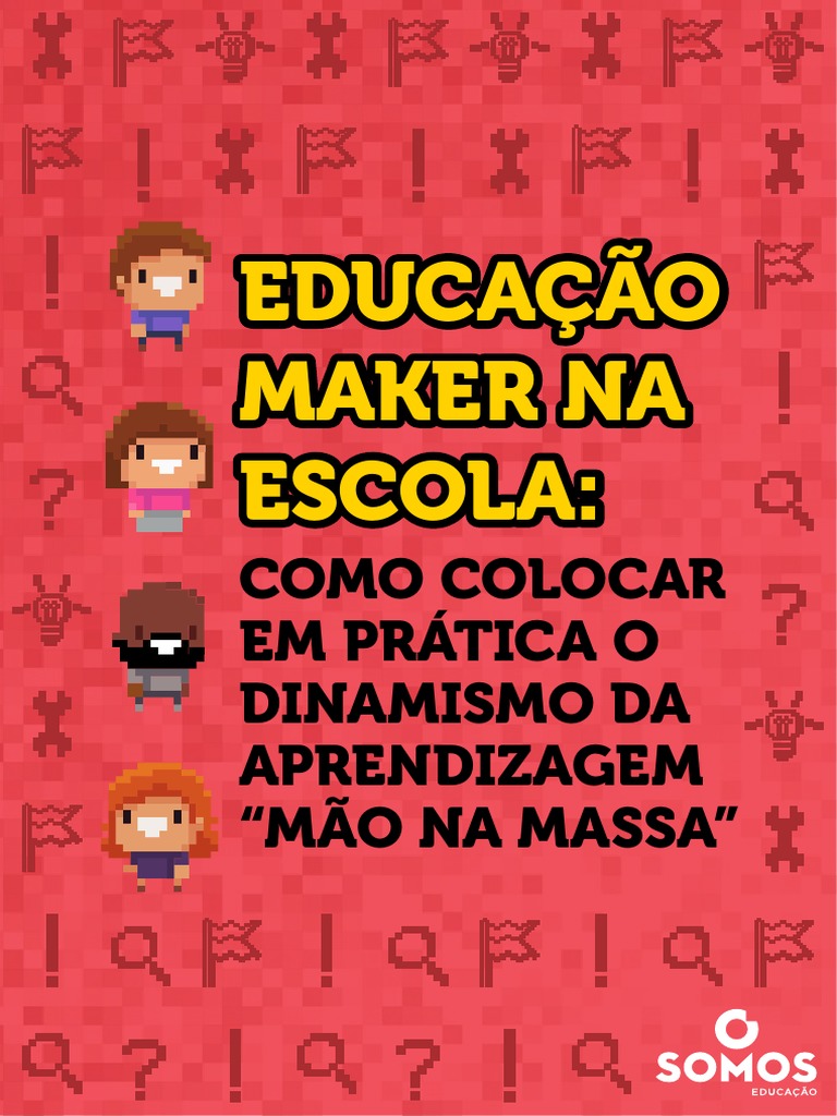Educacao Maker Na Escola | PDF | Aprendizado | Criatividade