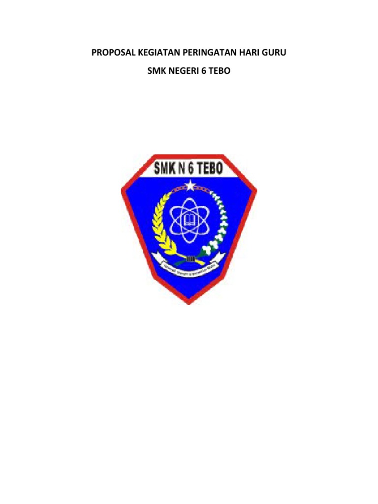 PROPOSAL KEGIATAN PERINGATAN HARI GURU SMKN 6 TEBO (AutoRecovered) | PDF
