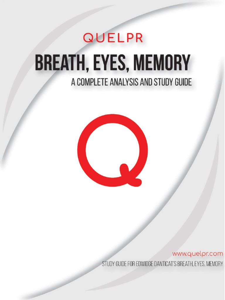 Breath Eyes Memory Complete Analysis and Study Guide | PDF