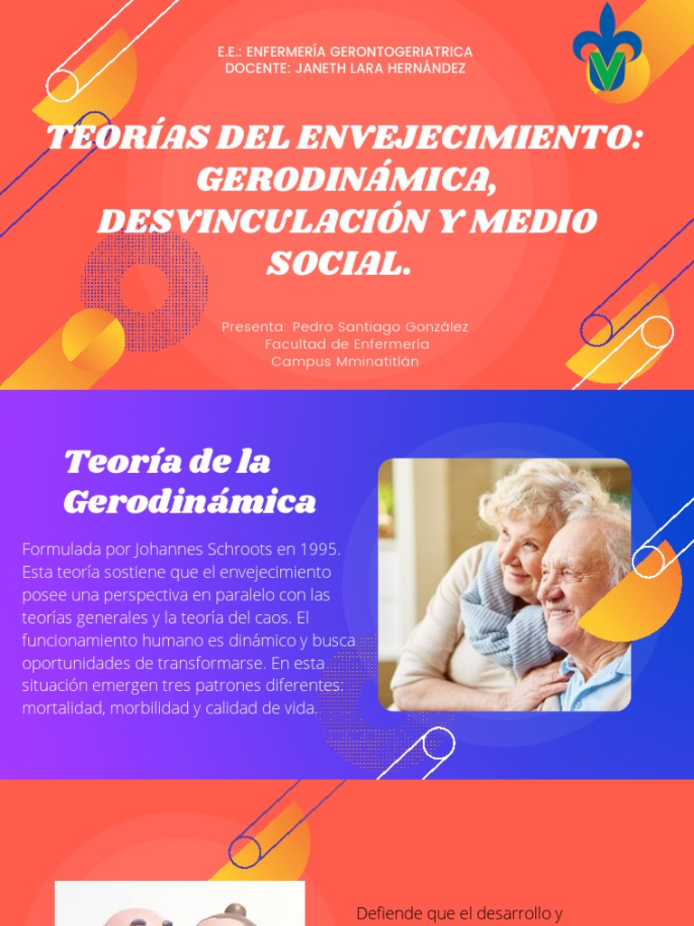 Teorías del envejecimiento: gerodinámica, desvinculación y medio social | PDF | Envejecimiento ...