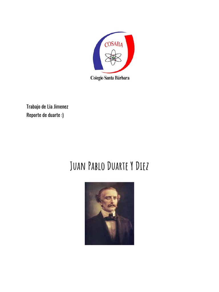 Juan Pablo Duarte: Héroe de la Independencia | PDF | Ciencias sociales ...