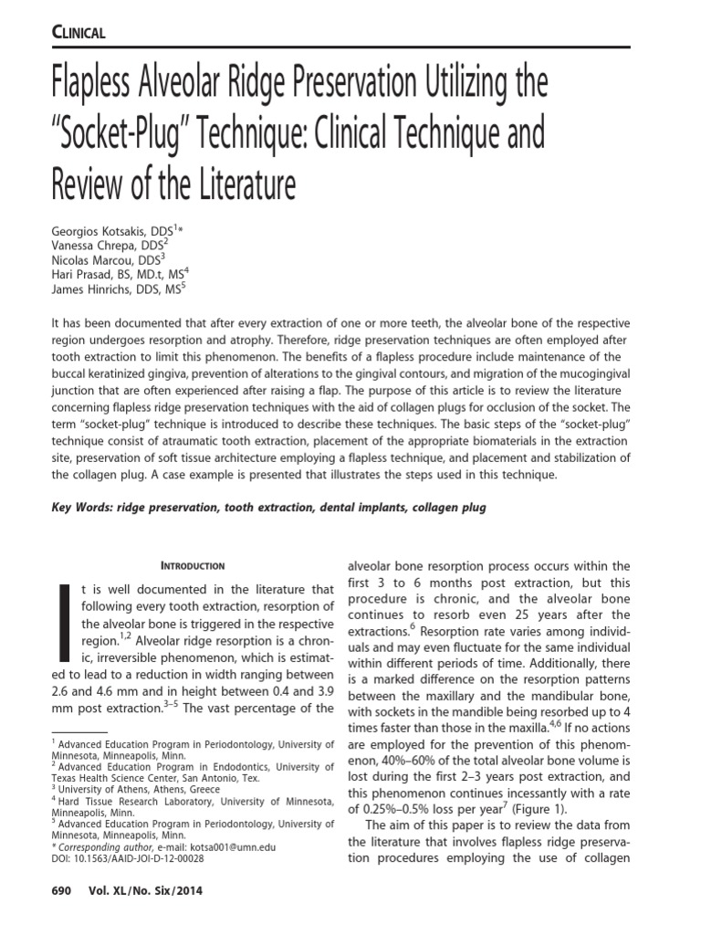 Flapless Alveolar Ridge Preservation Utilizing The Socket-Plug'' Technique: Clinical Technique ...