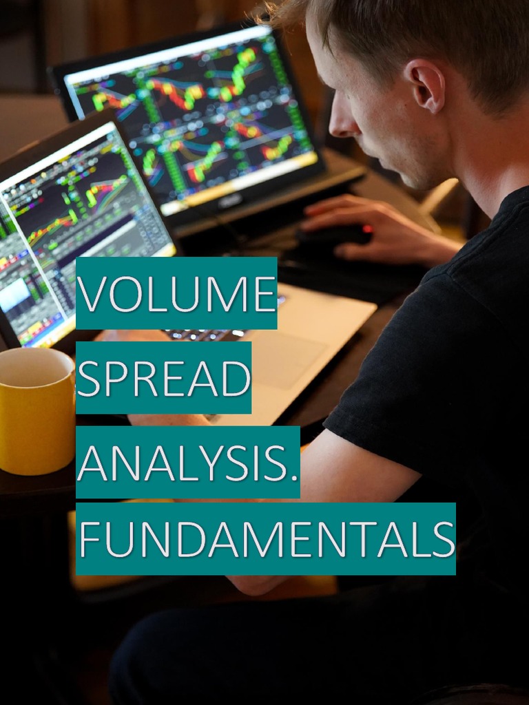 VSA Book - Volume Spread Analysis | PDF | Supply (Economics) | Market Maker
