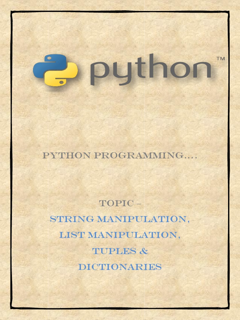 Python Programming .: String Manipulation, List Manipulation, Tuples & Dictionaries | PDF ...