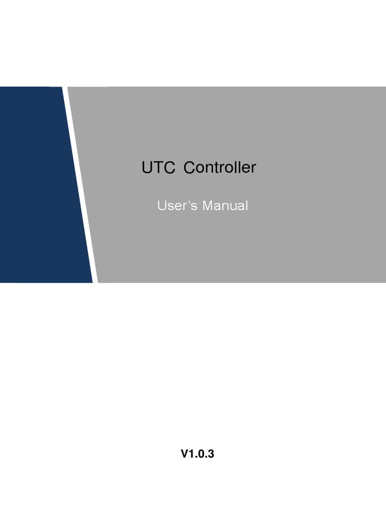 UTC Controller: User's Manual | PDF | Privacy | Digital Video Recorder