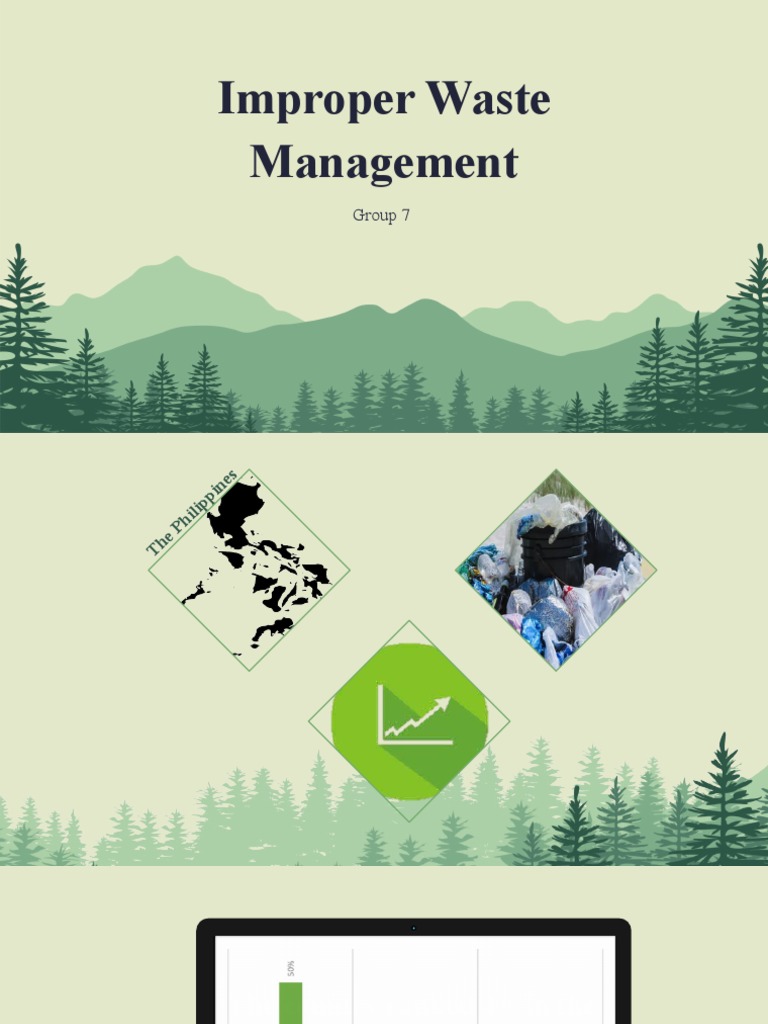 Improper Waste Management: Group 7 | PDF | Waste | Recycling