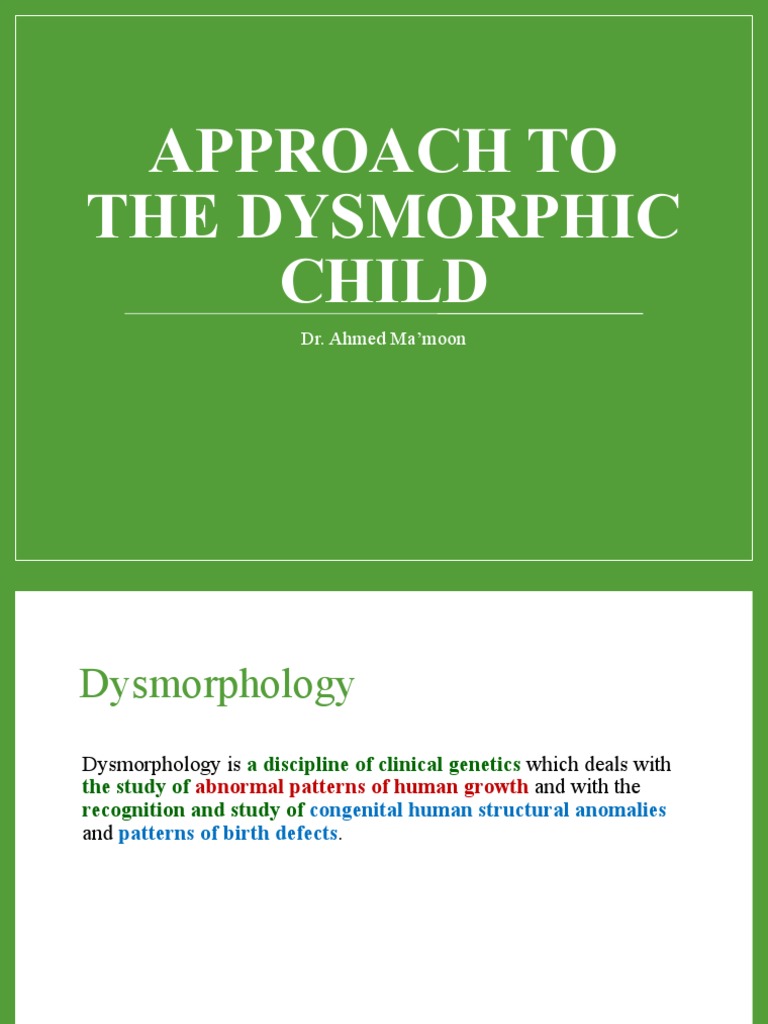 Approach To The Dysmorphic Child | PDF | Diseases And Disorders ...