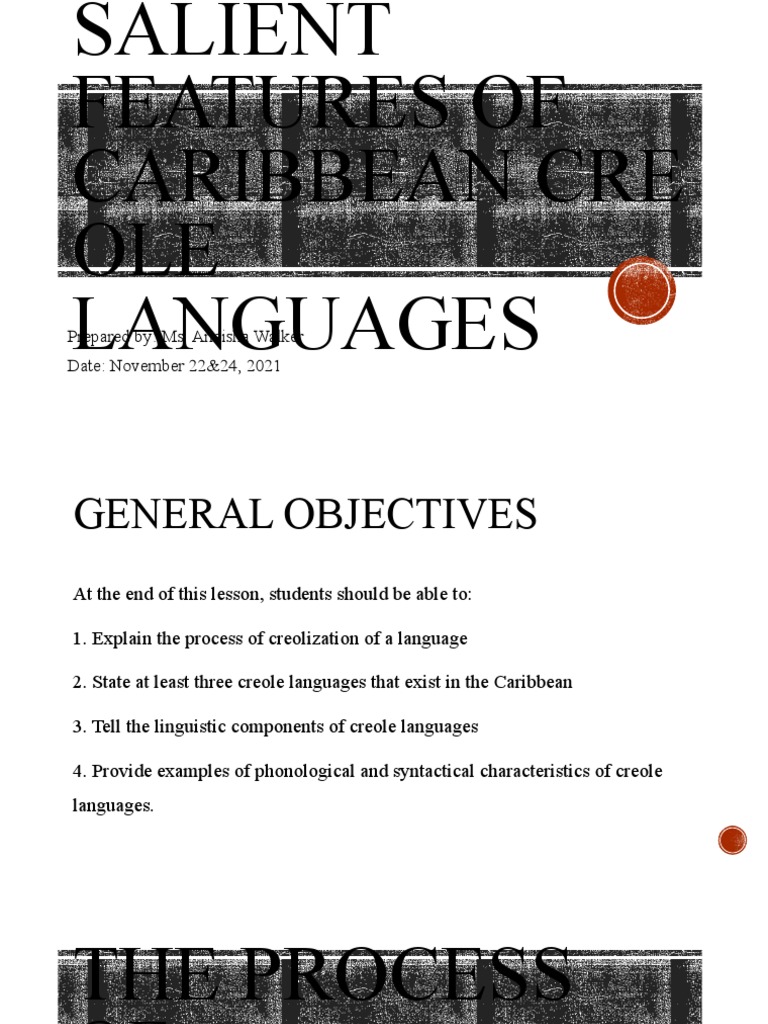 Salient Features of Caribbean Creole Languages (Nov 23,2021) | PDF | Linguistics | English Language