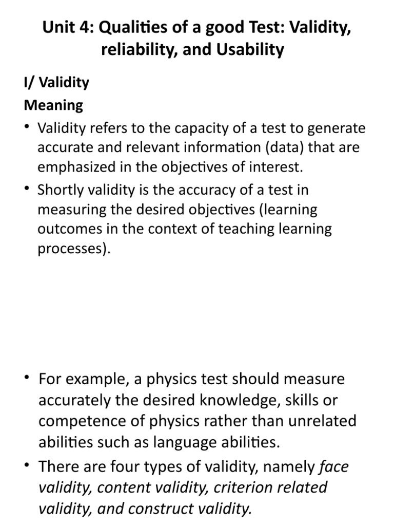 Unit 4: Qualities of A Good Test: Validity, Reliability, and Usability ...