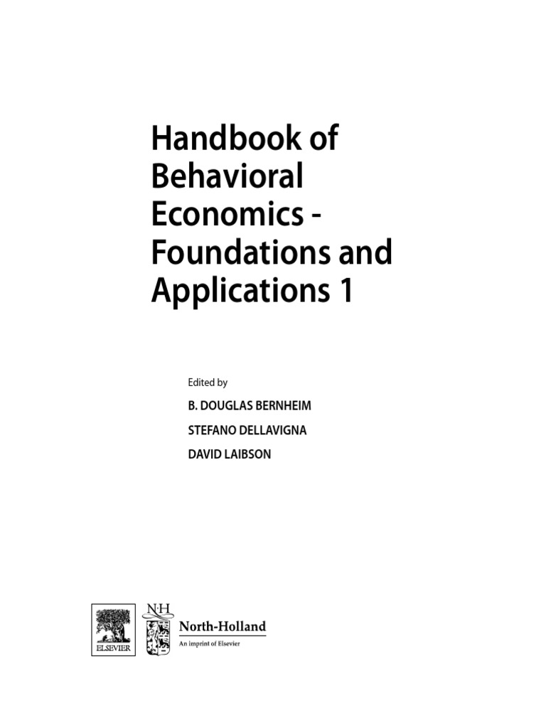 Handbook of Behavioral Economics - Foundations and Applications 1 | PDF ...