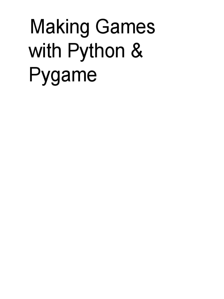 Making Games With Python and Pygame | PDF | Computer Programming ...