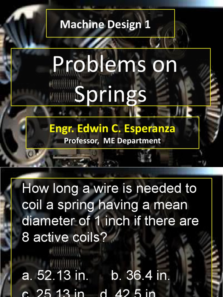 Machine Design 1: Problems On Springs | PDF | Mechanical Engineering ...