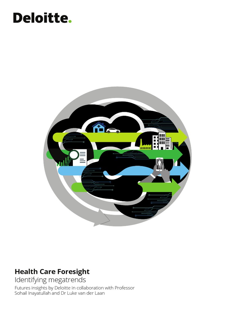 Healthcare-Foresight-Megatrends Deloitte With Asia Data | PDF | Health ...