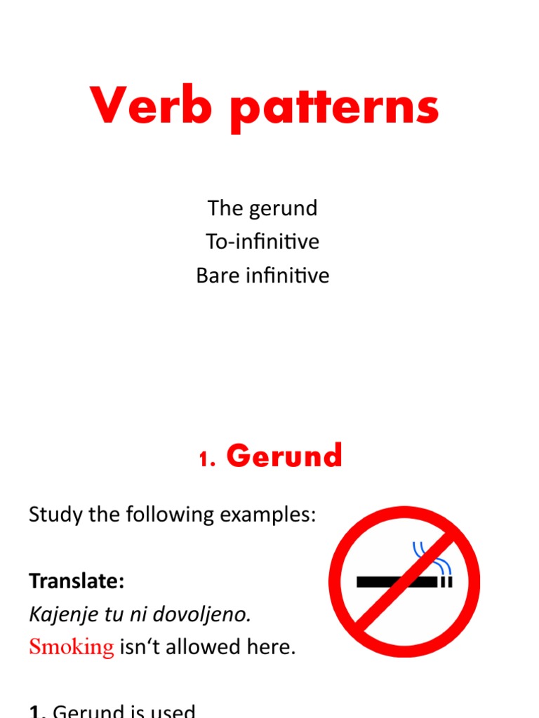 Verb Patterns: The Gerund To-Infinitive Bare Infinitive | PDF | Verb ...