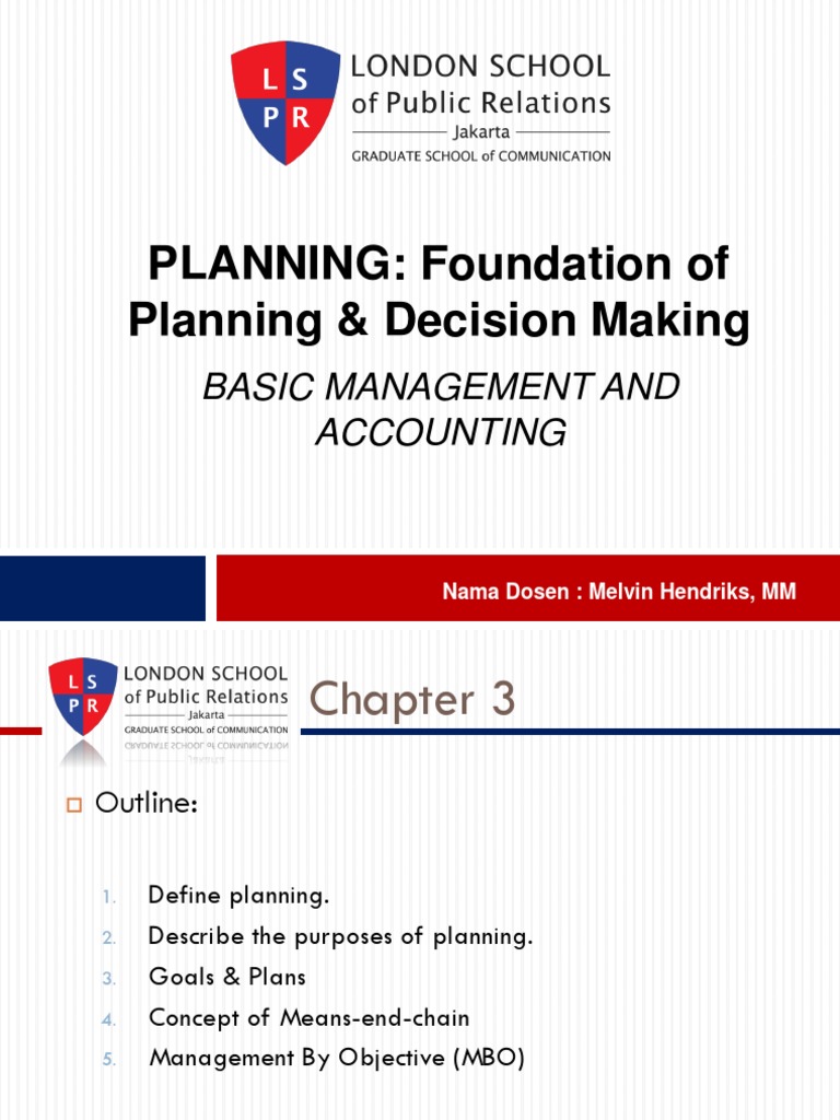 PLANNING: Foundation of Planning & Decision Making: Basic Management ...