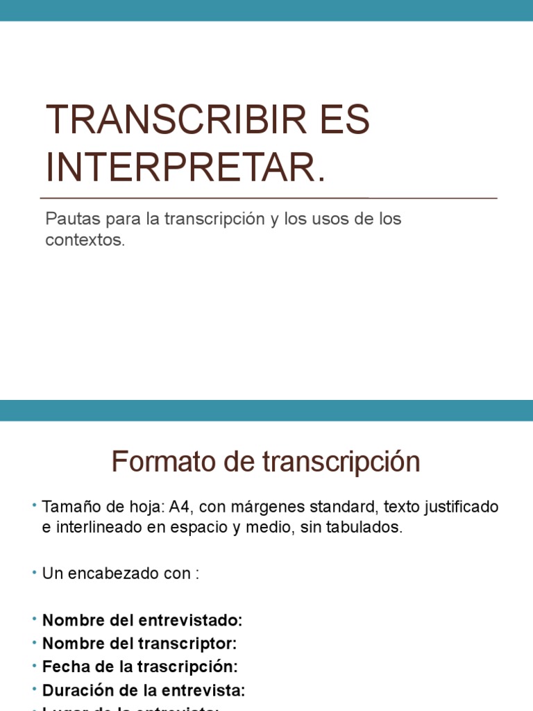 Guía de Transcripción de Entrevistas | PDF | Artes del Lenguaje y ...