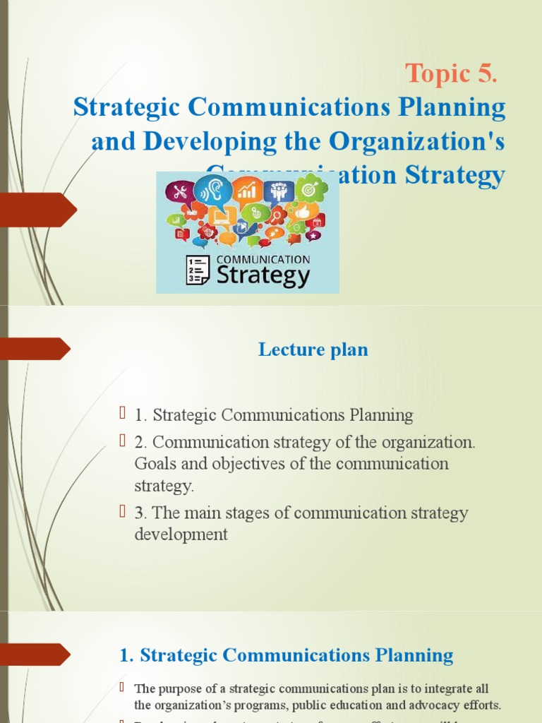 Developing an Effective Strategic Communications Plan: Key ...
