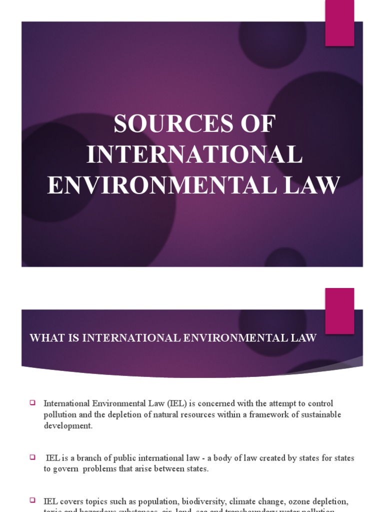 Sources of Env. International Law-Final | PDF | Environmental Law ...