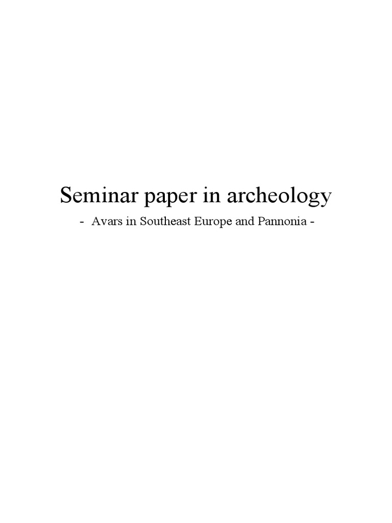 The Rise and Fall of the Avar Khaganate: An Examination of the Avars ...