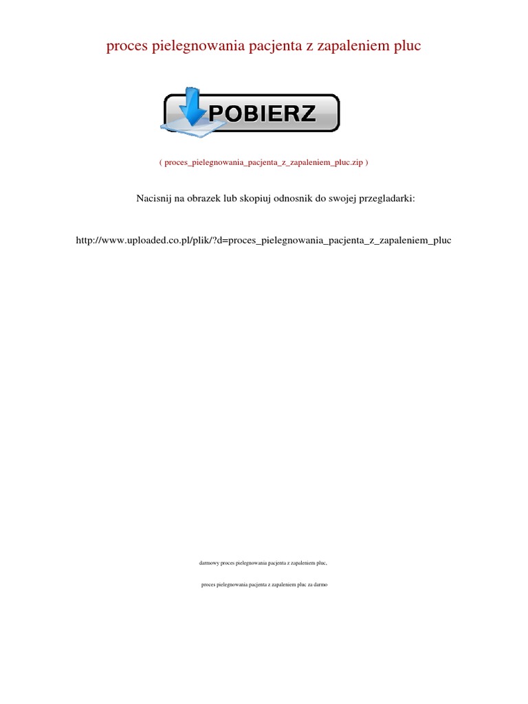 Proces Pielegnowania Pacjenta Z Zapaleniem Pluc | PDF Proces Pielegnowania Pacjenta Z Zapaleniem Pluc | PDF