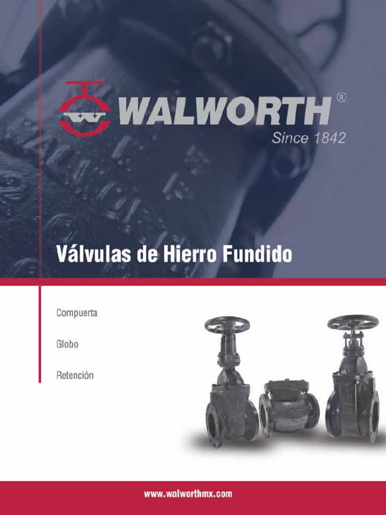 Valvulas Walworth | PDF | Ingeniería mecánica | Materiales