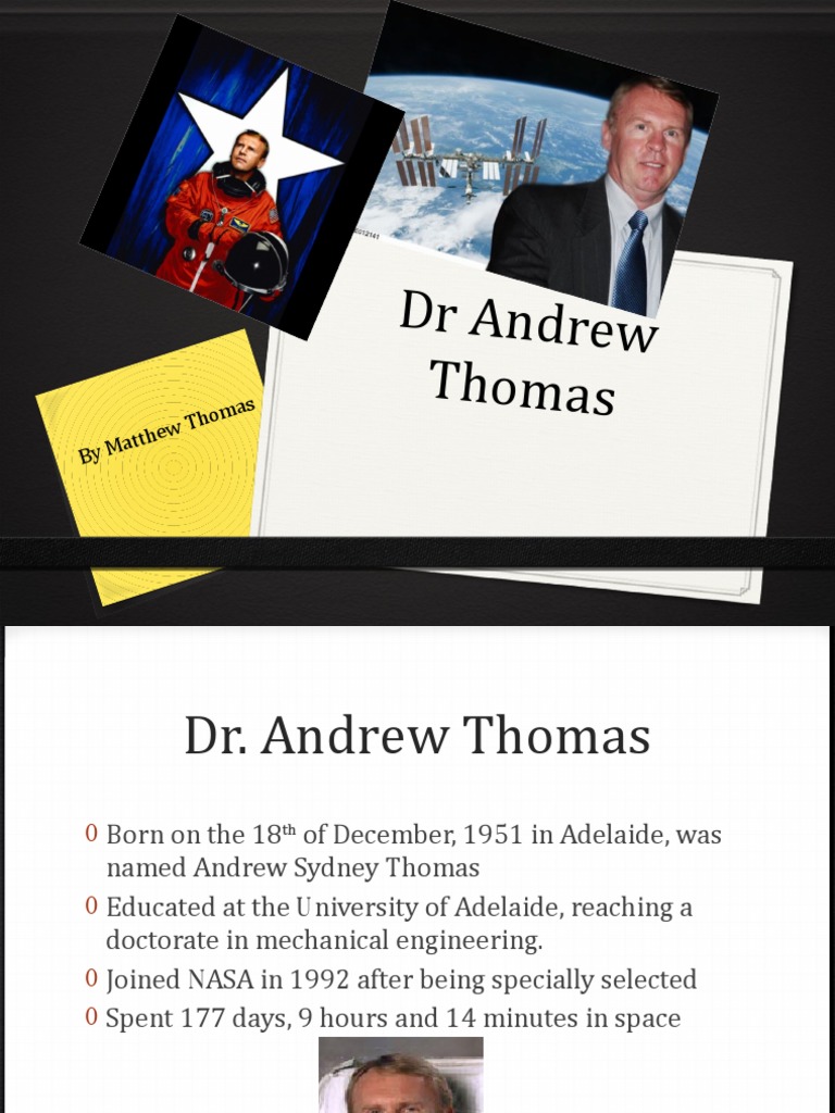 Dr. Andrew Thomas: NASA Astronaut Profile | PDF | Astronauts | Nasa