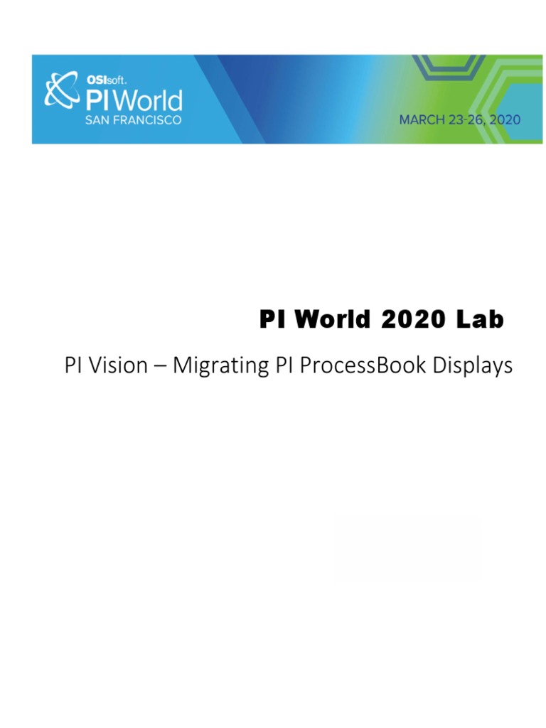 Pi World 2020 Lab Pi Vision - Migrating Pi Processbook Displays | PDF ...
