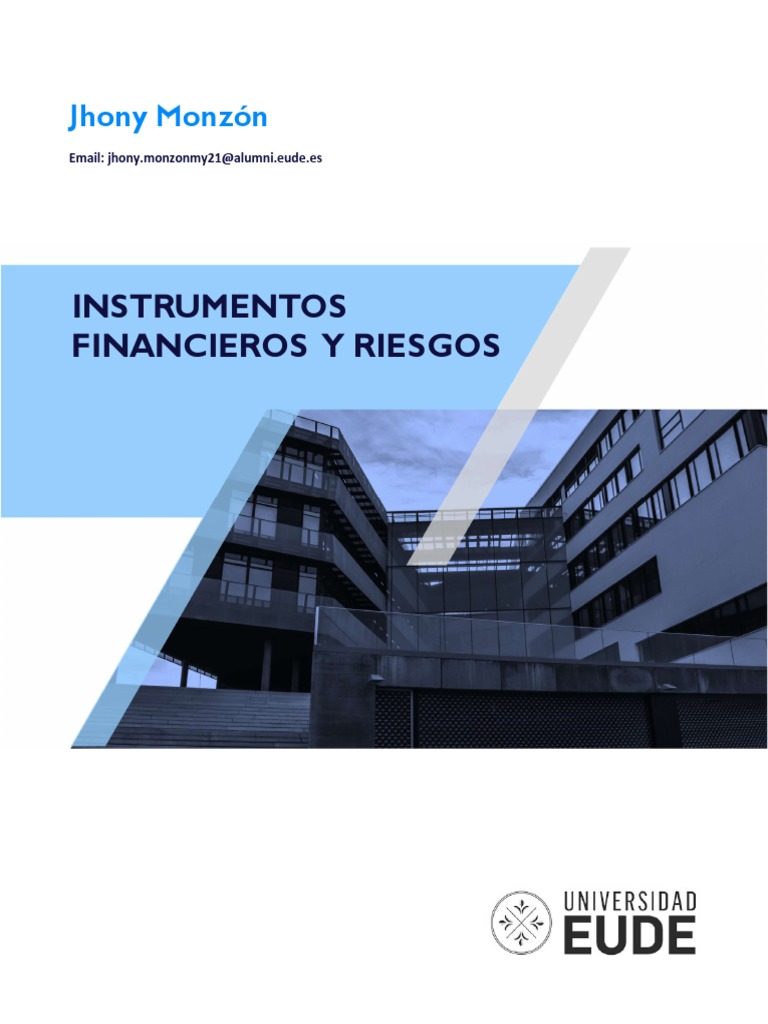 Instrumentos Financieros y Riesgos - Caso Práctico Final - Jhony Monzón | PDF | Swap (Finanzas ...