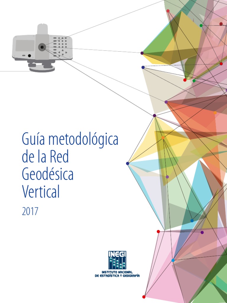 Guía Metodológica de La Red Geodésica Vertical 2017 | PDF | Geodesia ...
