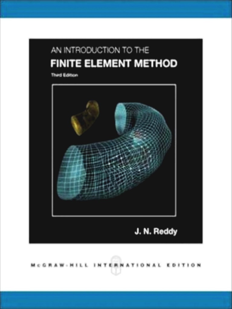 An Introduction To The Finite Element Method 3rd Edition By J N Reddy