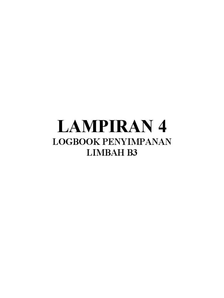 Lampiran 4. Logbook Pengelolaan Limbah B3 | PDF