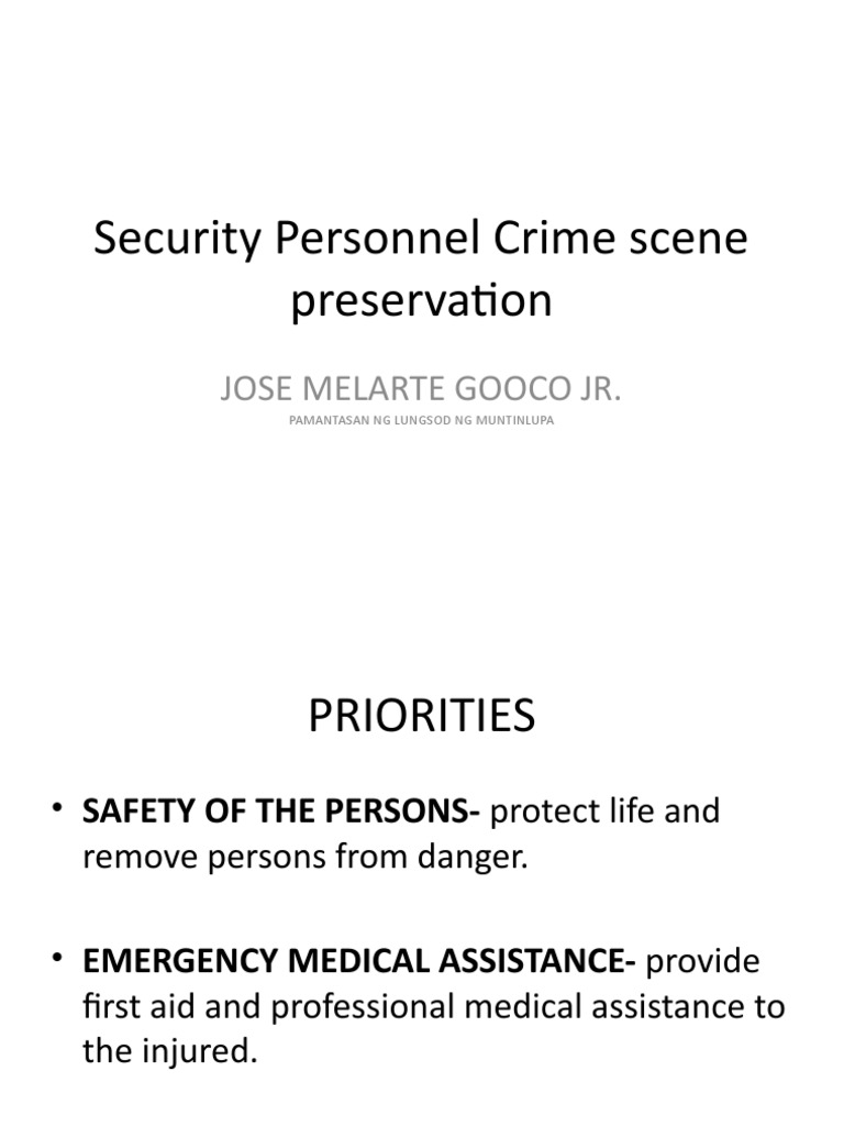 Crime Scene Security and Preservation Guide | PDF | Crime Scene | Crimes