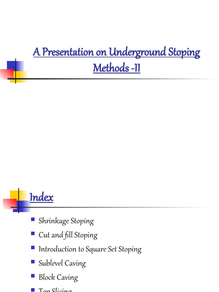 A Presentation On Underground Stoping Methods - II | PDF | Mining ...