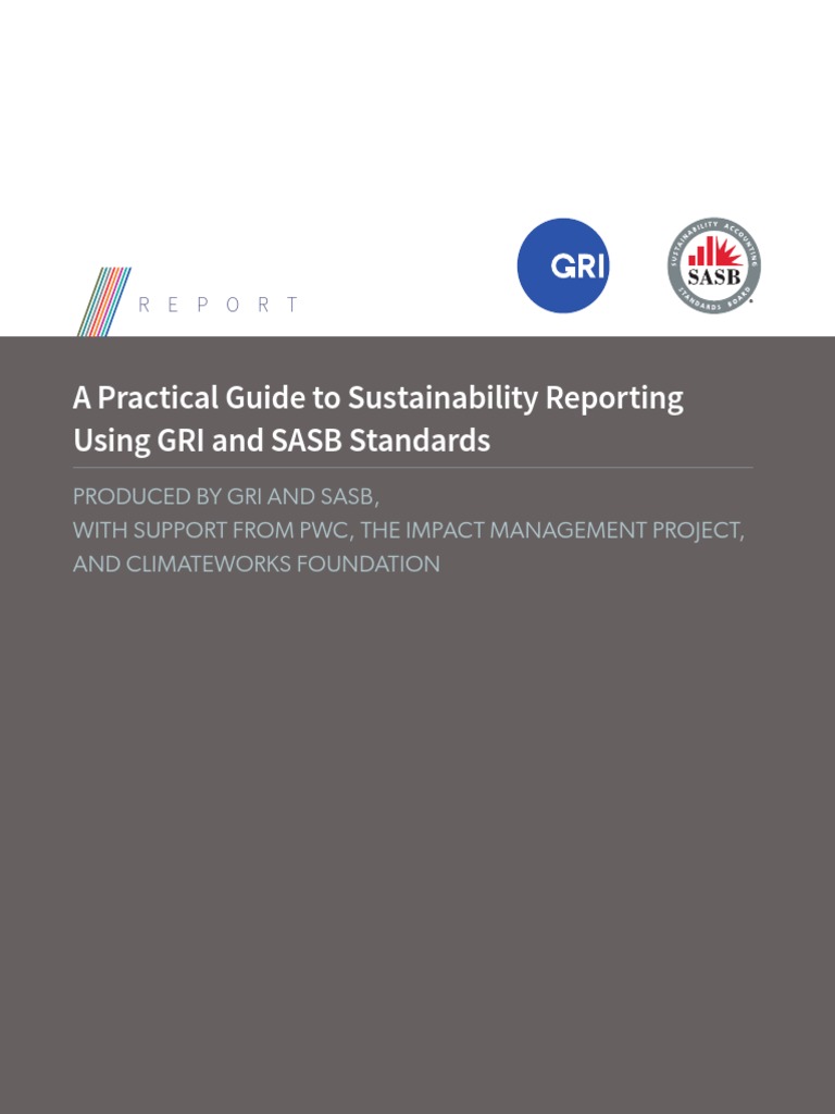 A Practical Guide To Sustainability Reporting Using GRI and SASB ...