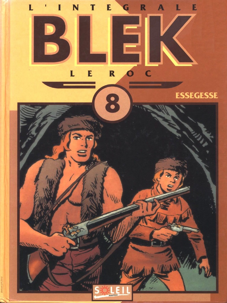 BDFR - Blek Le Roc - T08 - Intégrale Soleil - (Studio - Essegesse) | PDF