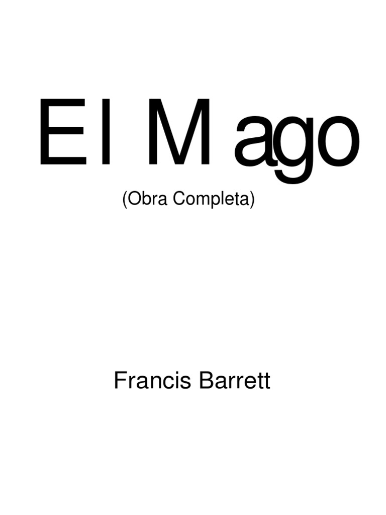 El Mago (Obra Completa) - Francis Barrett | PDF