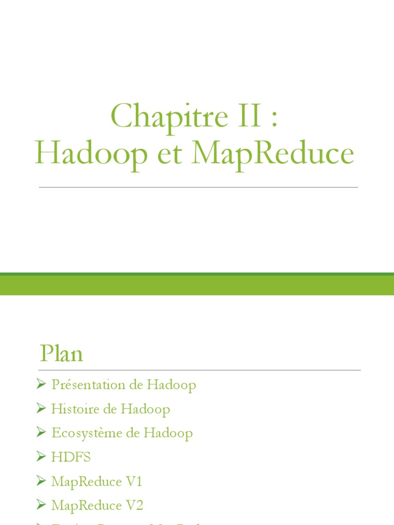 Chapitre II - Hadoop | PDF | Apache Hadoop | MapReduce