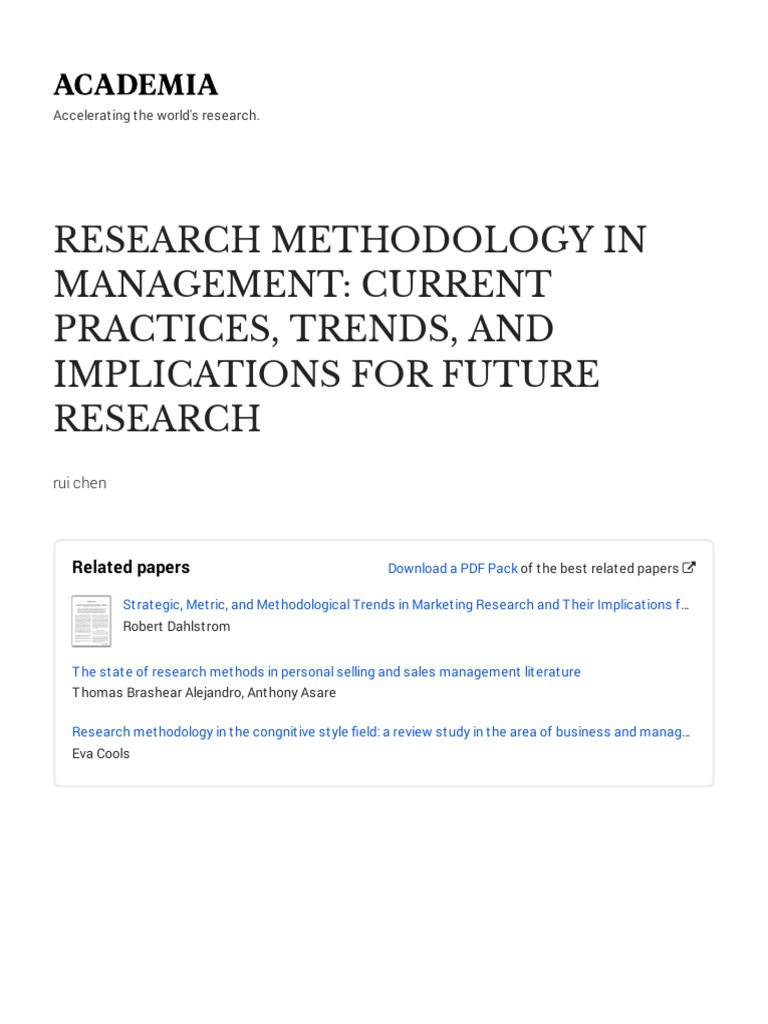 Research Methodology in Management: Current Practices, Trends, and ...
