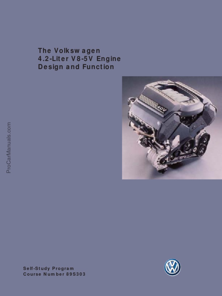 The Volkswagen 4.2-Liter V8-5V Engine Design and Function: Self-Study ...