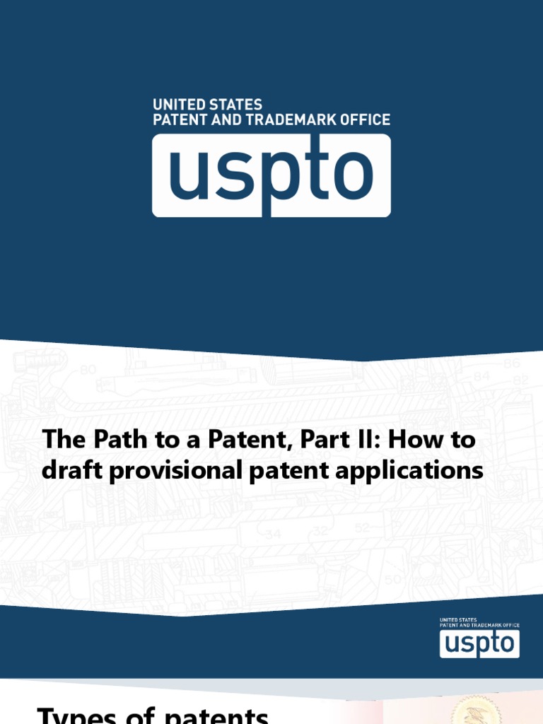 The Path To A Patent, Part II How To Draft Provisional Patent ...