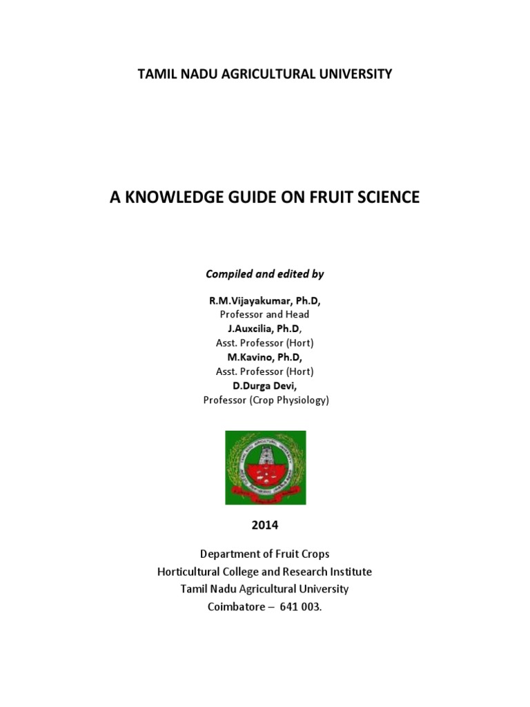 2014 - A Knowledge Guide On Fruit Science (TNAU) | PDF | Flowers | Nut ...