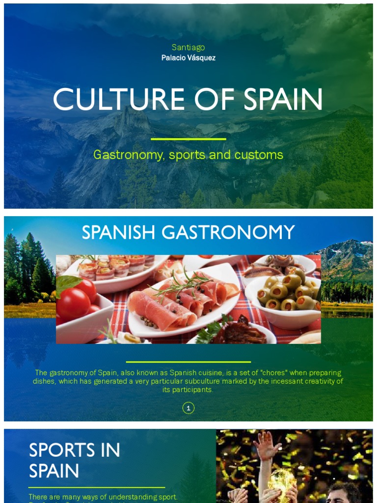 Culture of Spain: Gastronomy, Sports and Customs | PDF