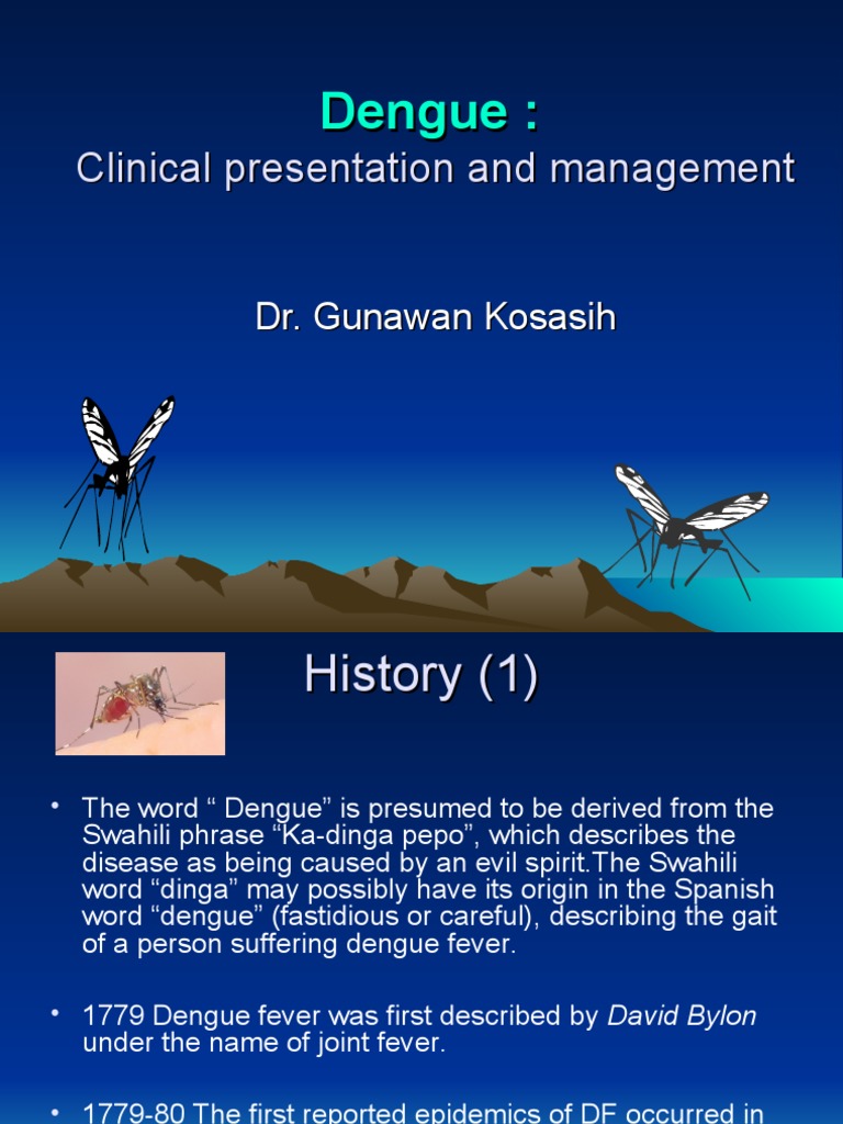 Dengue Clinical Presentation and Management | PDF | Mosquito | Infection