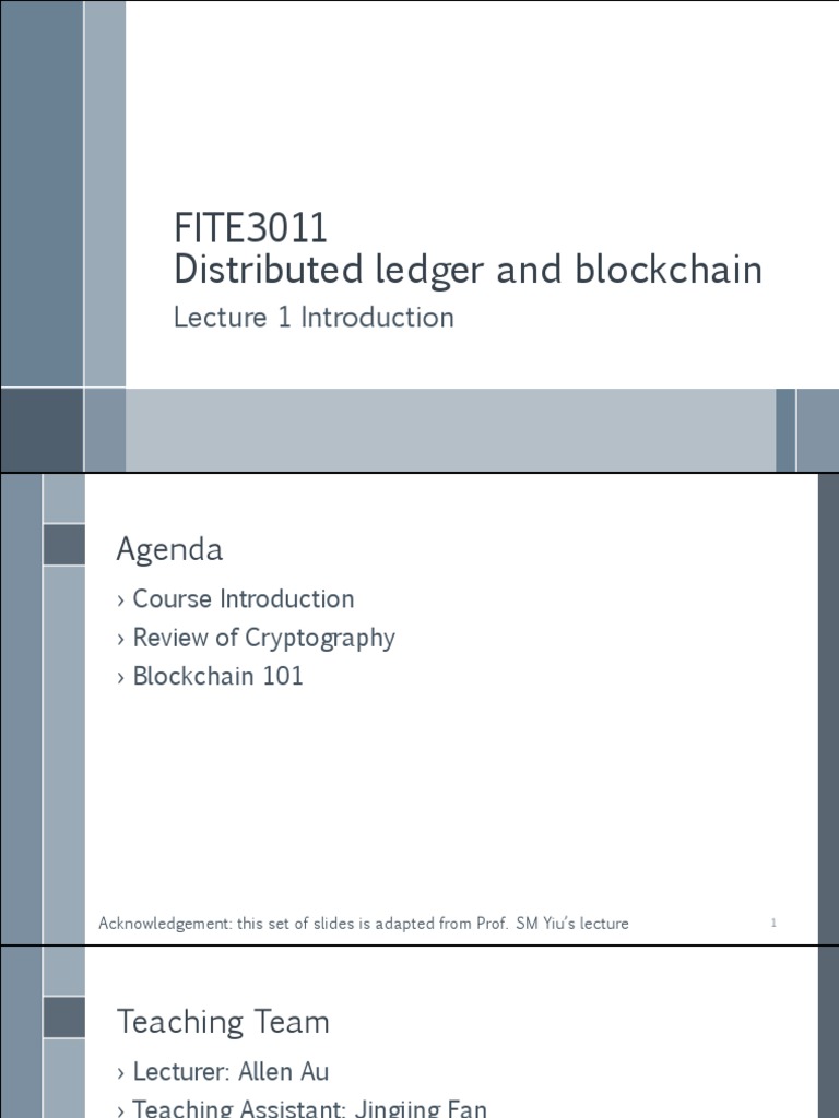 FITE3011 Distributed Ledger and Blockchain: Lecture 1 Introduction | PDF | Public Key ...