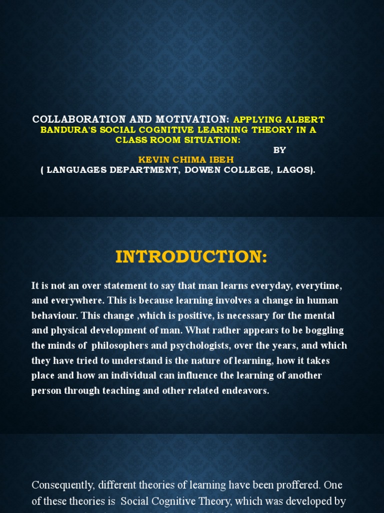 Collaboration and Motivation:: Applying Albert Bandura'S Social Cognitive Learning Theory in A ...