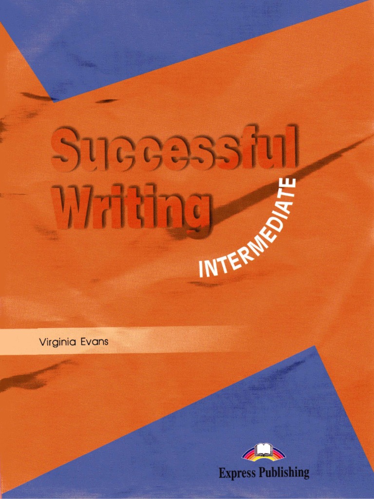 Successful Writing - Intermediate V Evans | PDF